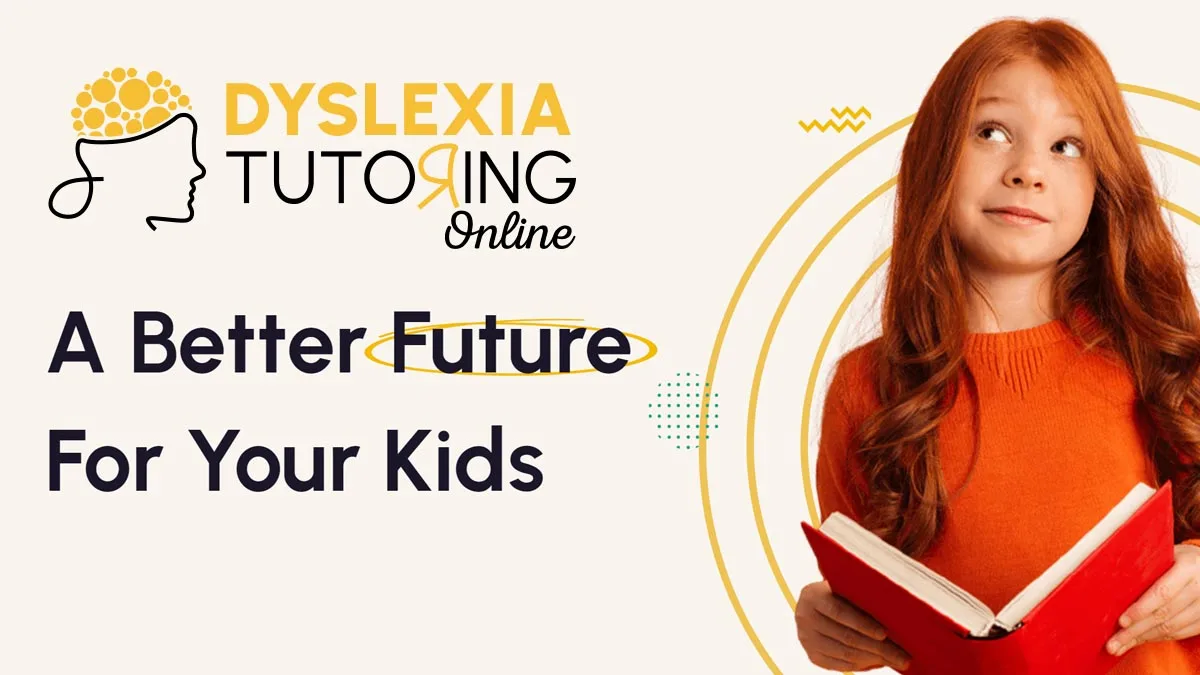 Online Dyslexia Tutor for your kids